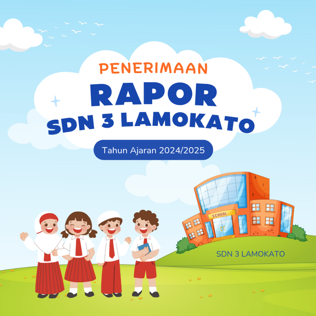 Penerimaan Rapor dan Libur Semester – SDN 3 LAMOKATO